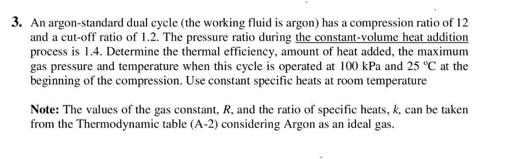 Solved An argon-standard dual cycle (the working fluid is | Chegg.com