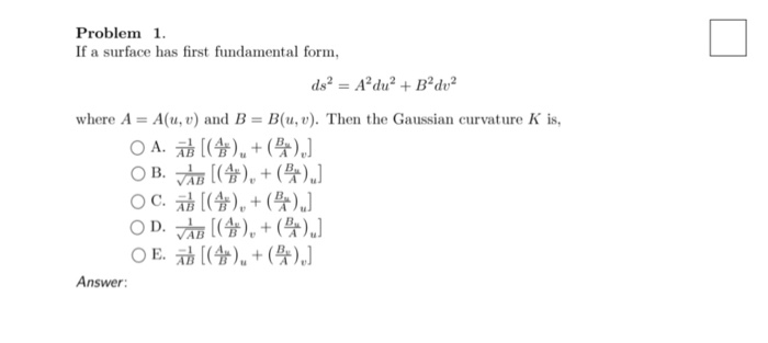 Solved Problem 1 If a surface has first fundamental form, | Chegg.com