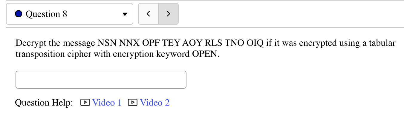 Decrypt the message NSN NNX OPF TEY AOY RLS TNO OIQ | Chegg.com