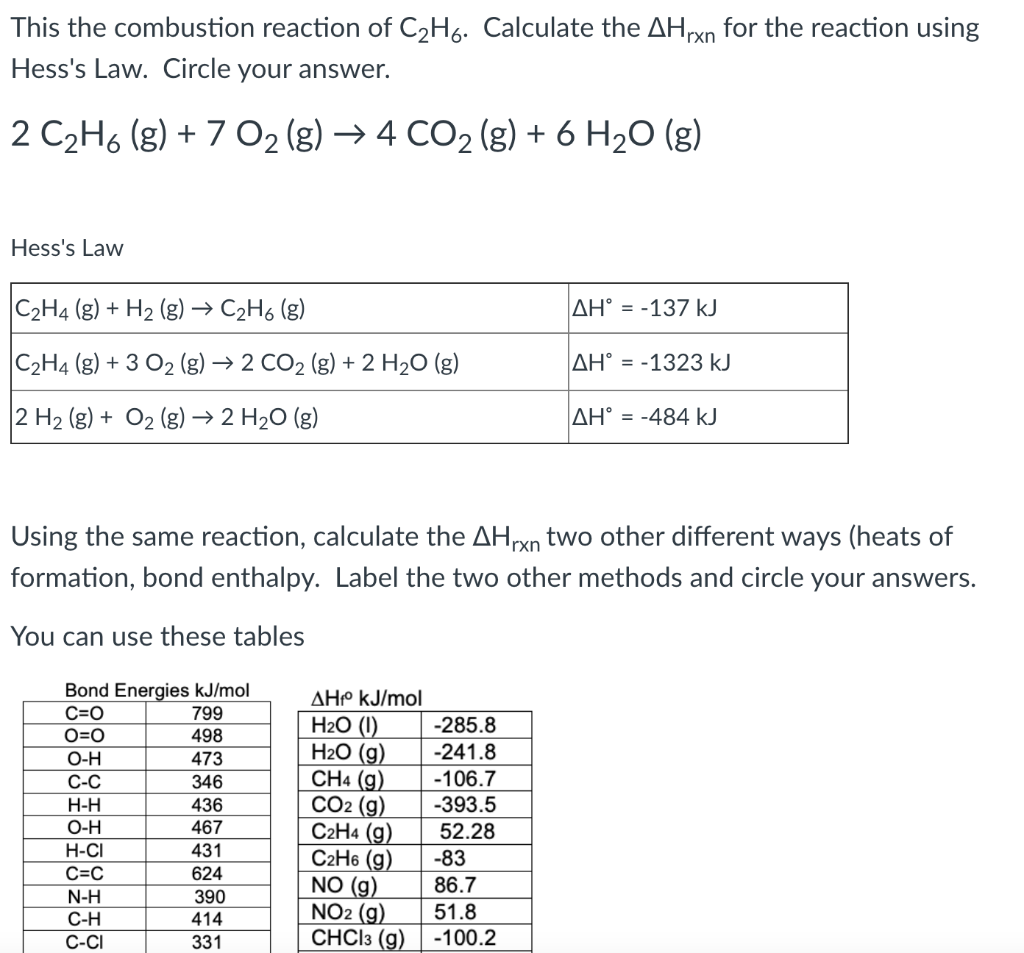 Solved This the combustion reaction of C2H6. Calculate the | Chegg.com