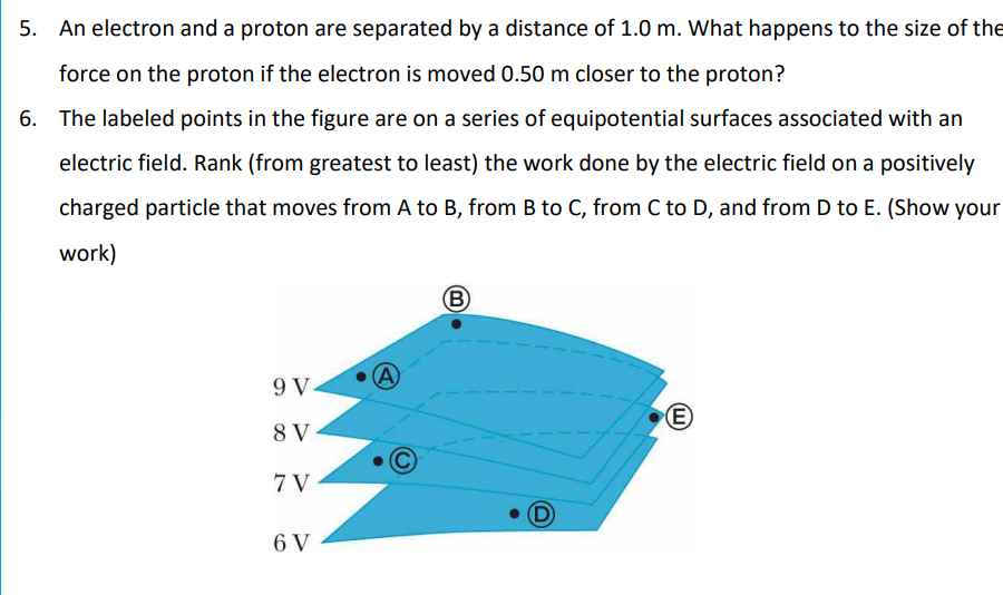 Solved 5 An Electron And A Proton Are Separated By A