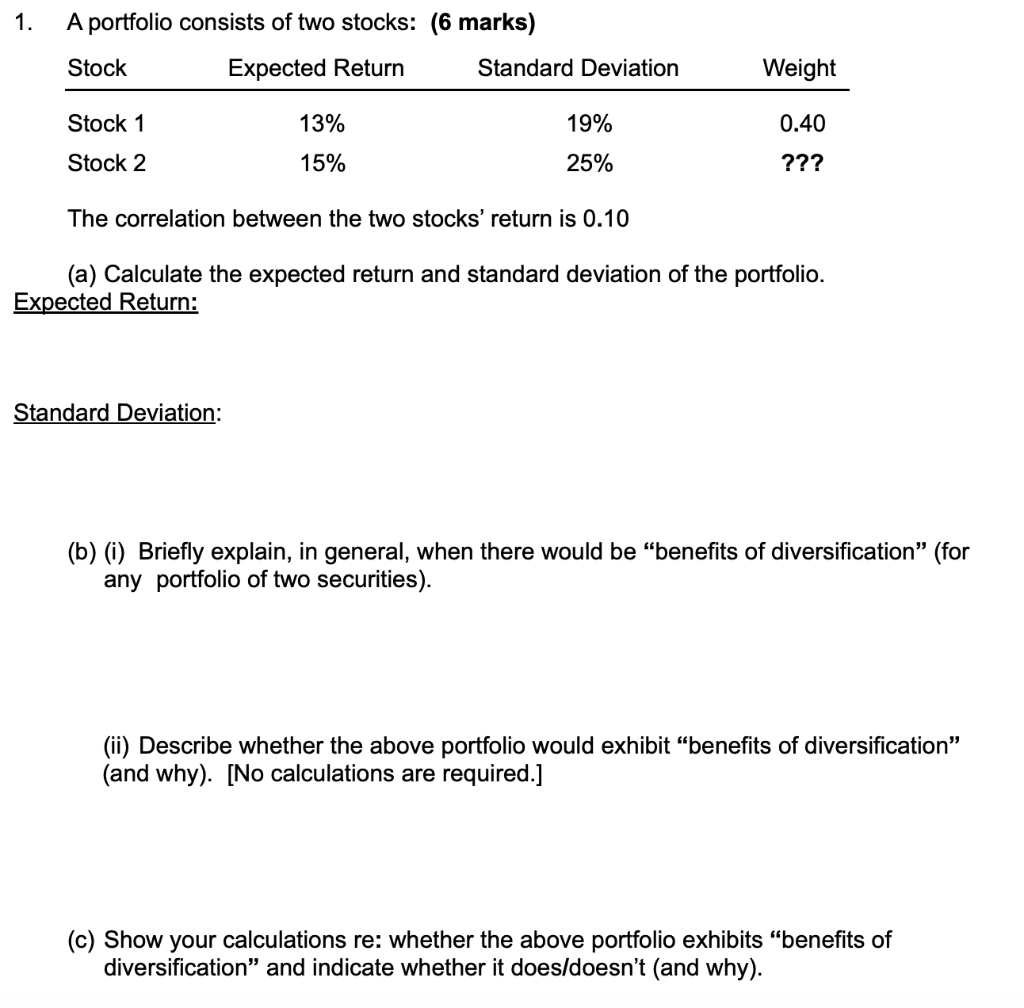 Solved 1. A portfolio consists of two stocks: (6 marks) | Chegg.com
