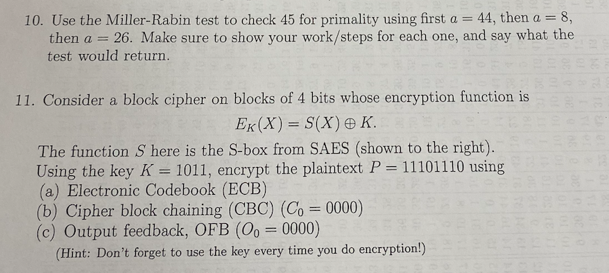 Solved 10. Use the Miller-Rabin test to check 45 for | Chegg.com