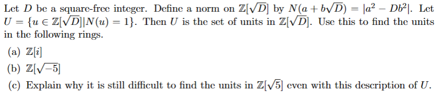 Solved Let D be a square-free integer. Define a norm on Z[D] | Chegg.com