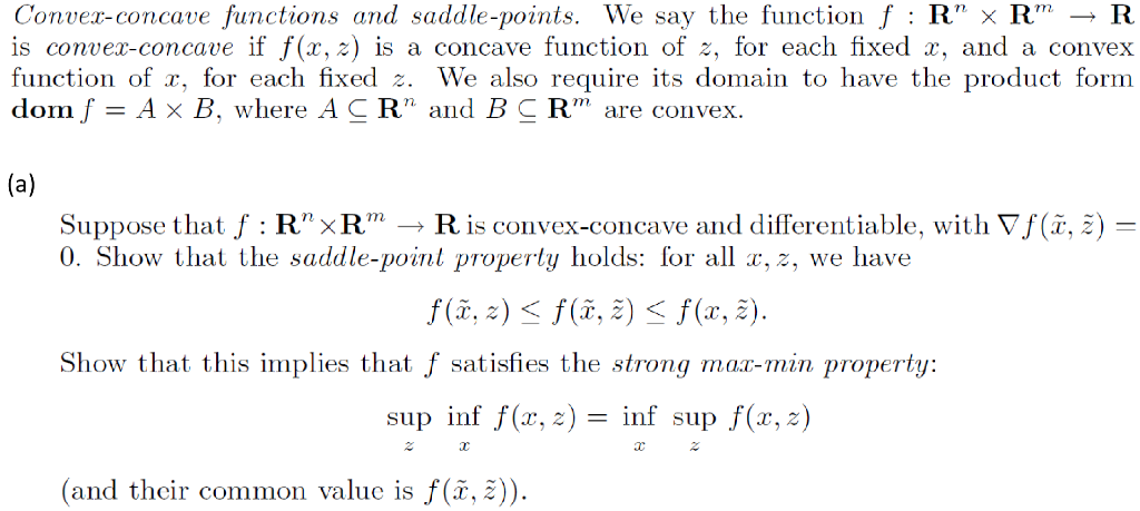 Convex-concave functions and saddle-points. We say | Chegg.com