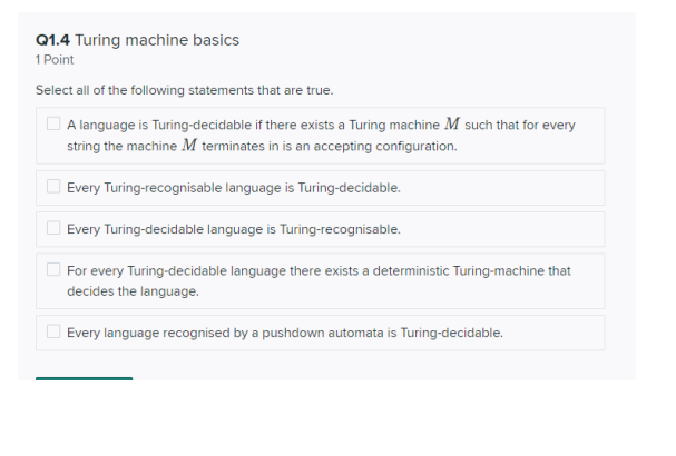 Solved Q1.4 Turing machine basics 1 Point Select all of the | Chegg.com