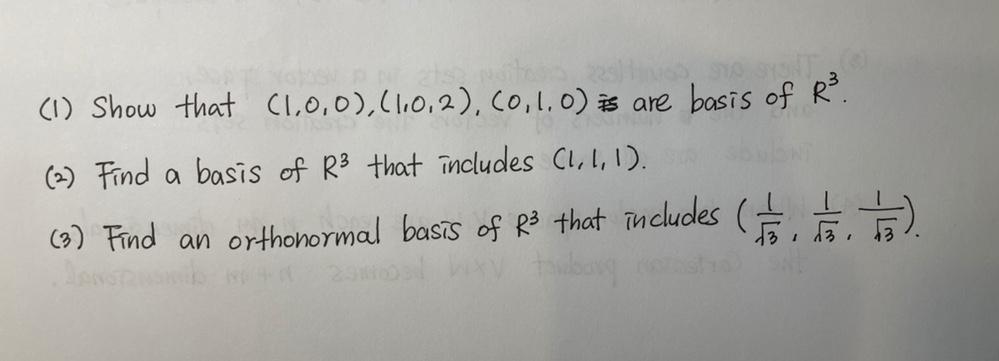Solved (1) Show that (1,0,0),(1,0,2),(0,1,0) is are basis of | Chegg.com
