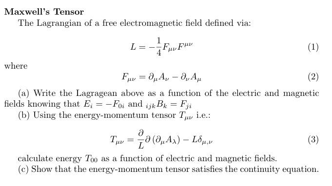 Solved Maxwell's Tensor The Lagrangian of a free | Chegg.com