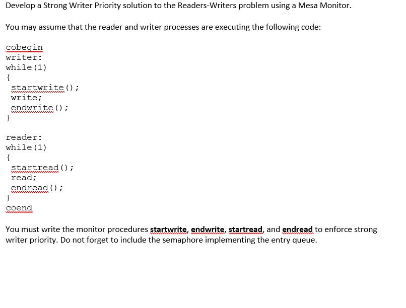 Develop a Strong Writer Priority solution to the | Chegg.com