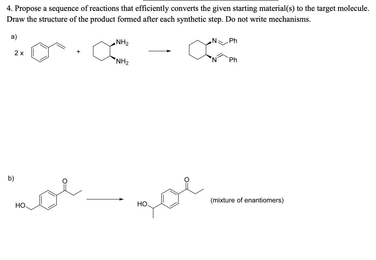 Solved 4. Propose a sequence of reactions that efficiently | Chegg.com
