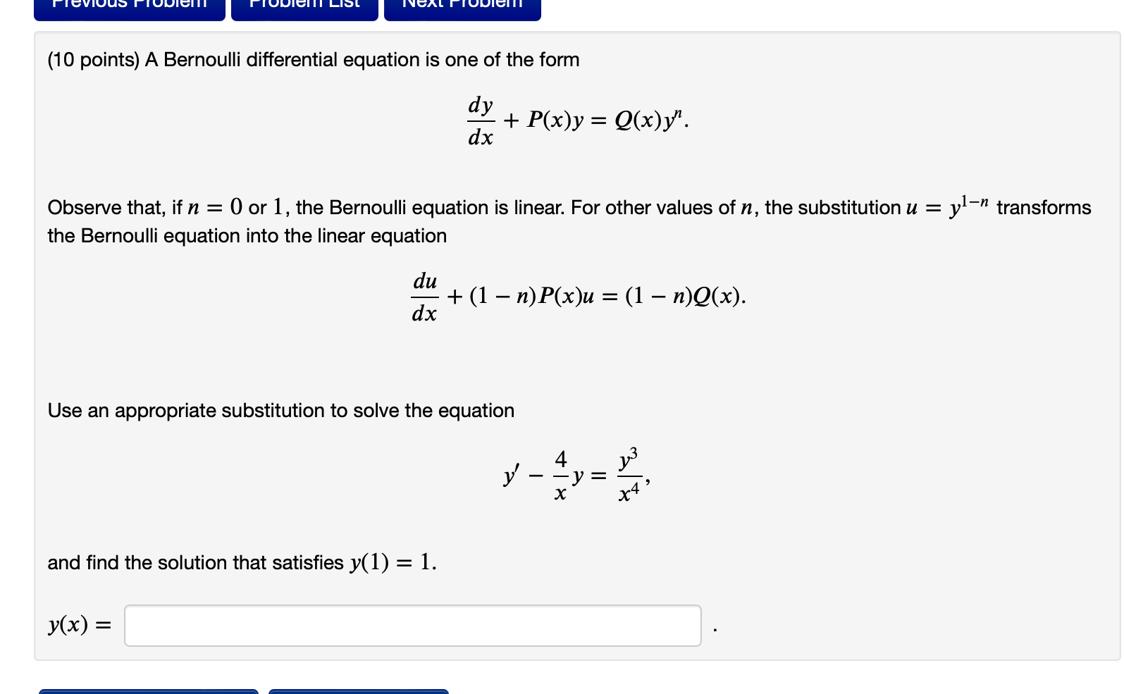 Solved (10 points) A Bernoulli differential equation is one | Chegg.com