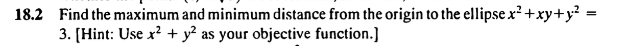 Solved 18.2 Find the maximum and minimum distance from the | Chegg.com