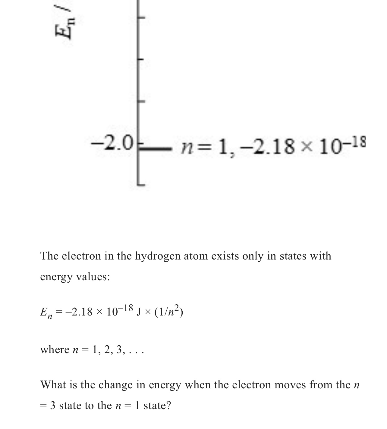 Solved The Electron In The Hydrogen Atom Exists Only In