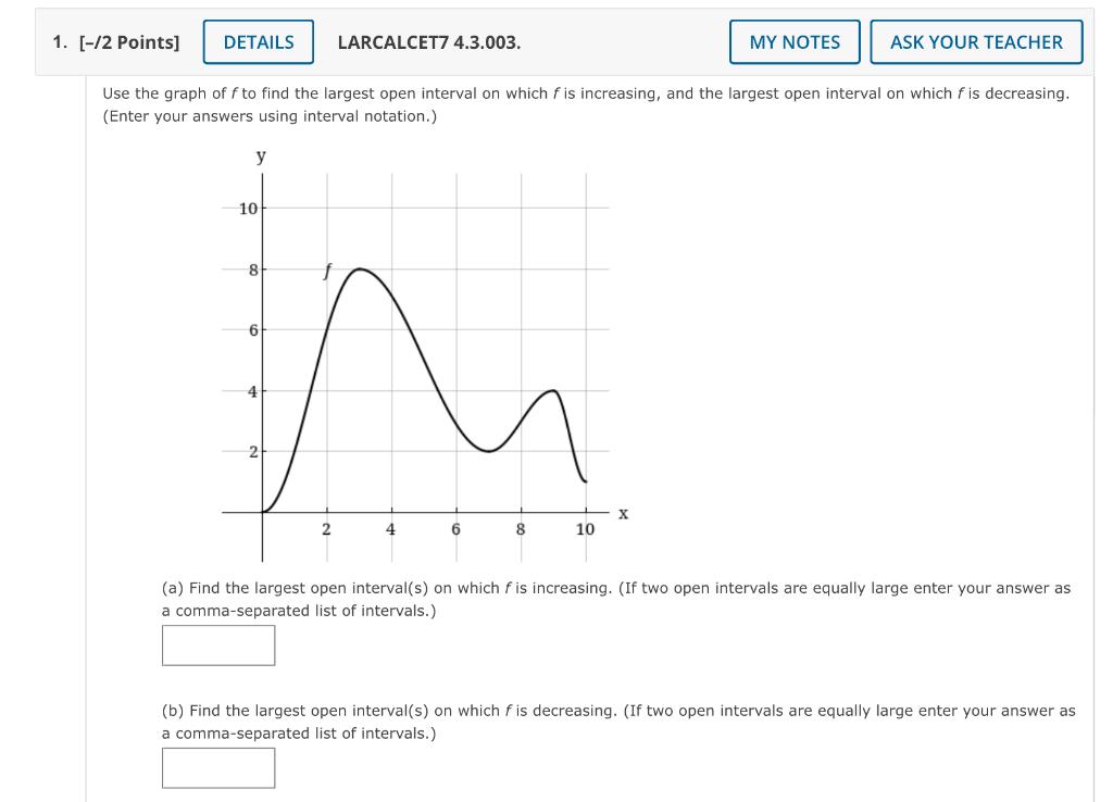 Use the graph of f to find the largest open interval | Chegg.com Use the graph of f to find the largest open interval | Chegg.com