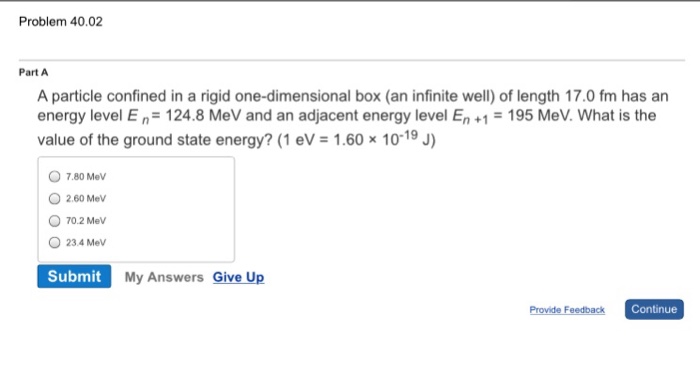 Solved Problem 40.02 Part A A particle confined in a rigid | Chegg.com