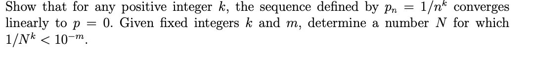 Solved Show that for any positive integer k, the sequence | Chegg.com