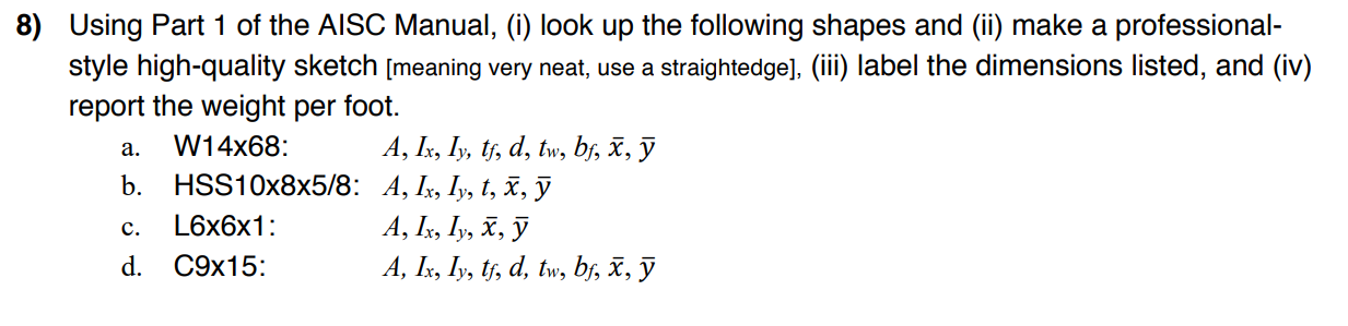 Solved 8) Using Part 1 of the AISC Manual, (i) look up the | Chegg.com