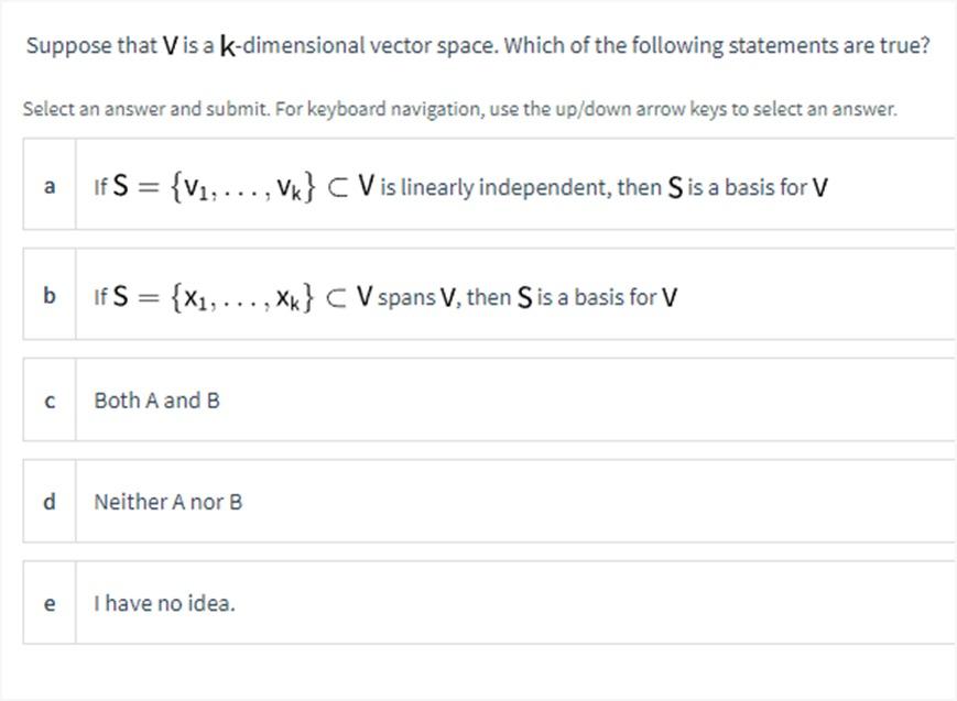 Solved Suppose that V is a k-dimensional vector space. Which | Chegg.com