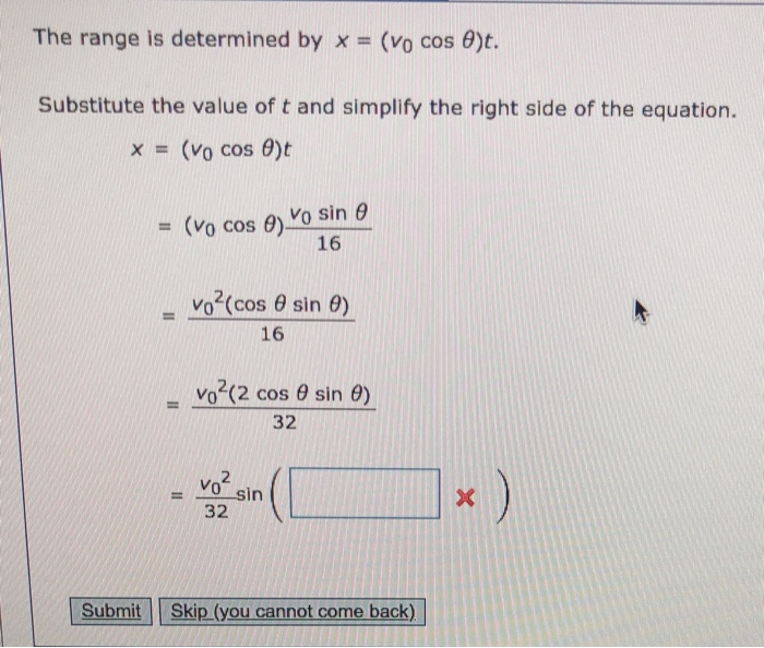 Solved The range is determined by x - (vo cos e)t. | Chegg.com