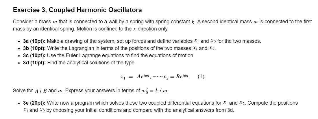 Solved Exercise 3, Coupled Harmonic Oscillators Consider a | Chegg.com