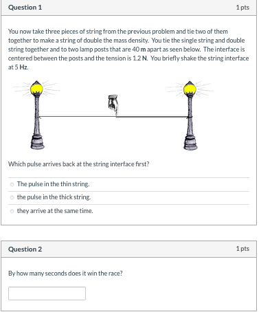 Solved Question 1 1 pts You now take three pieces of string | Chegg.com