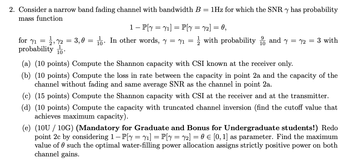 Solved 2. Consider a narrow band fading channel with | Chegg.com