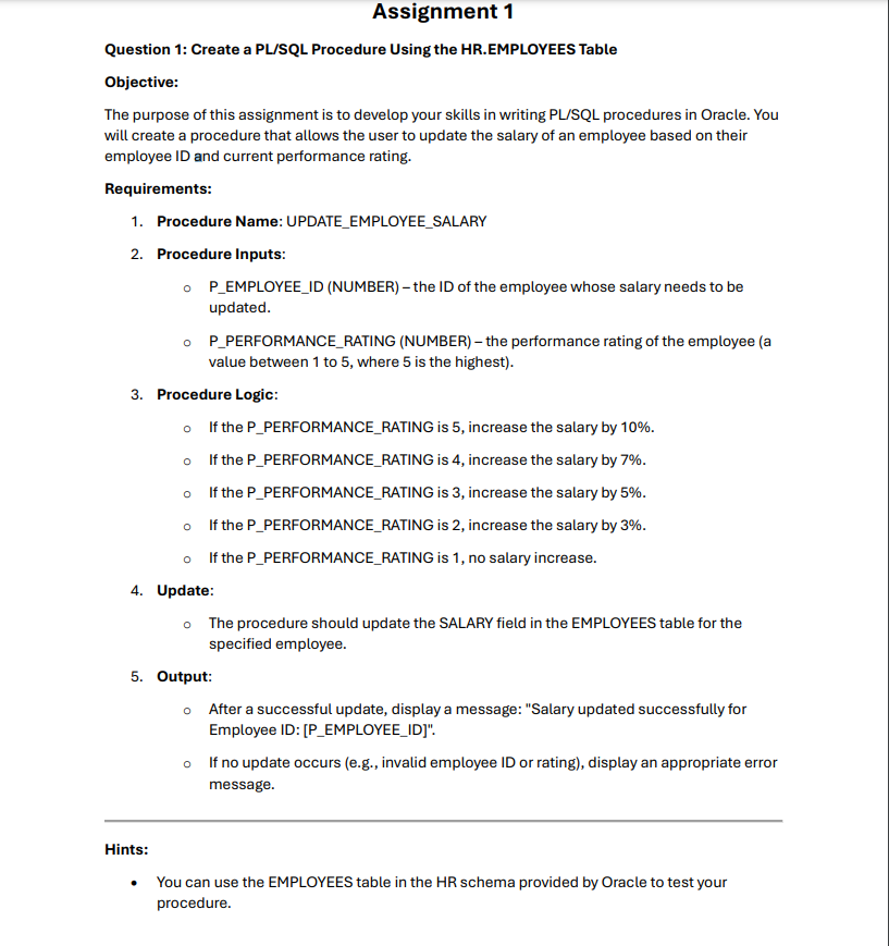 Solved Question 1: Create a PL/SQL Procedure Using the | Chegg.com