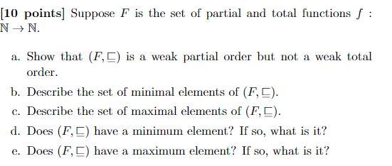 Solved (10 points] Suppose F is the set of partial and total | Chegg.com