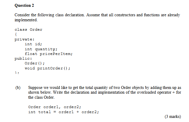 Solved Question 2 Consider the following class declaration. | Chegg.com