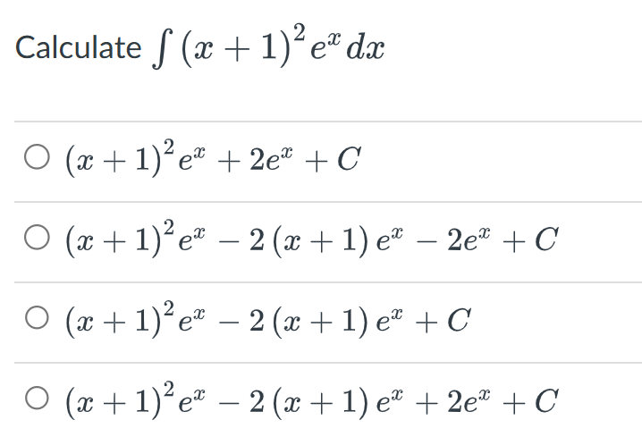 Solved culate ∫(x+1)2exdx | Chegg.com