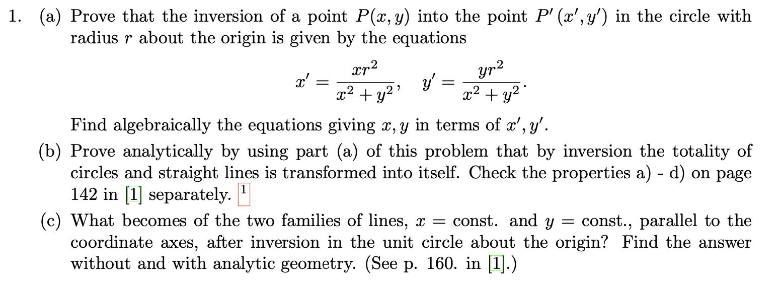 Solved (a) Prove that the inversion of a point P(x,y) into | Chegg.com