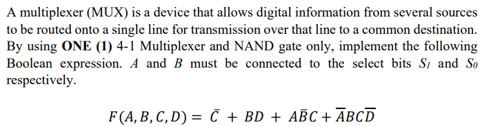 Solved A multiplexer (MUX) is a device that allows digital | Chegg.com