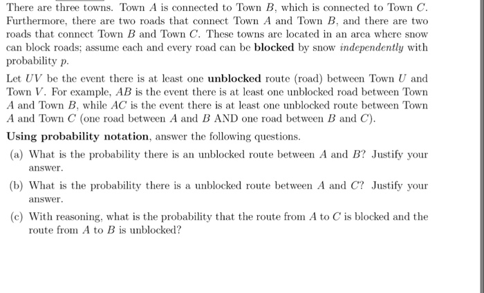 Solved There are three towns. Town A is connected to Town B, | Chegg.com