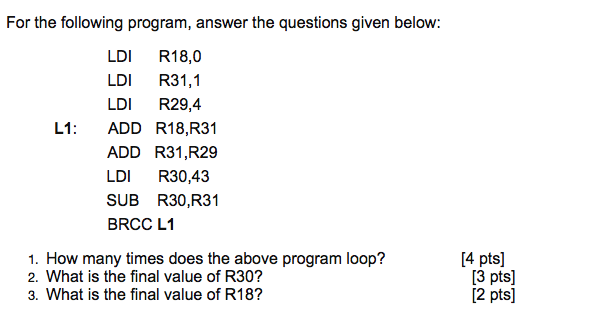 Solved For the following program, answer the questions given | Chegg.com