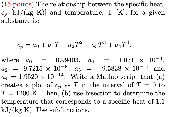 Solved (15 points) The relationship between the specific | Chegg.com Solved (15 points) The relationship between the specific | Chegg.com
