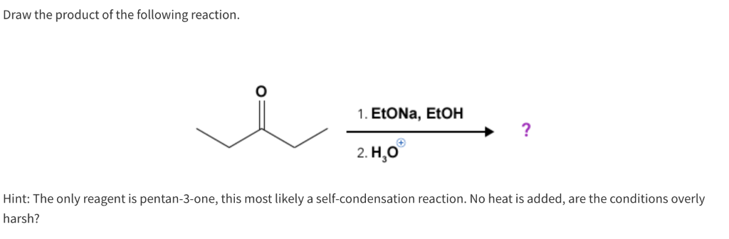 Solved Draw the product of the following reaction. 1. EtONa, | Chegg.com