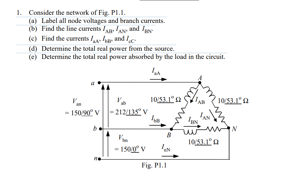 Solved 1. Consider the network of Fig. P1.1. (a) Label all | Chegg.com