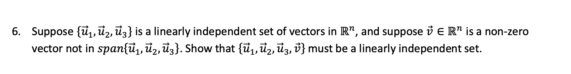 Solved Suppose {u1,u2,u3} is a linearly independent set of | Chegg.com