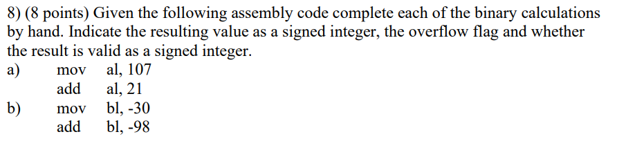 Solved 8) (8 points) Given the following assembly code | Chegg.com