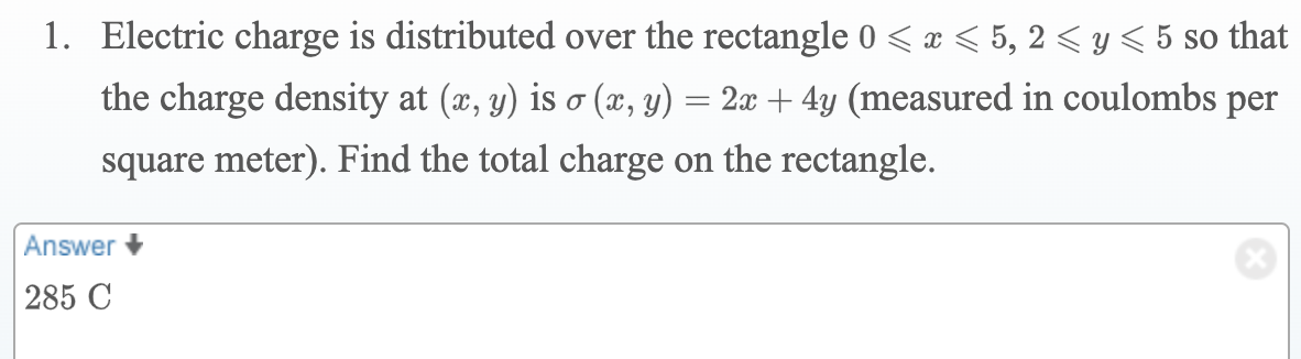 Solved 1. Electric charge is distributed over the rectangle | Chegg.com