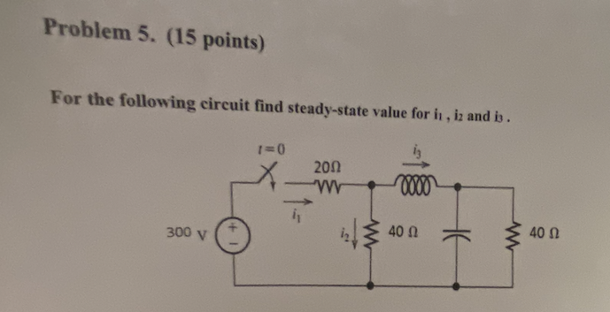 Solved For the following circuit find steady-state value for | Chegg.com