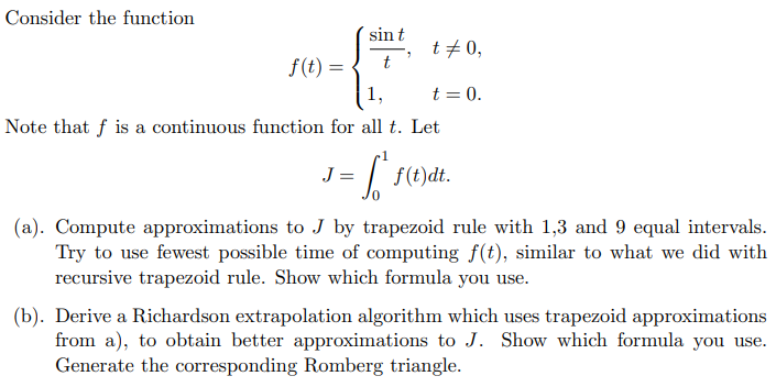 Solved Consider the function sint t +0, f(t) = t 1, t=0. | Chegg.com