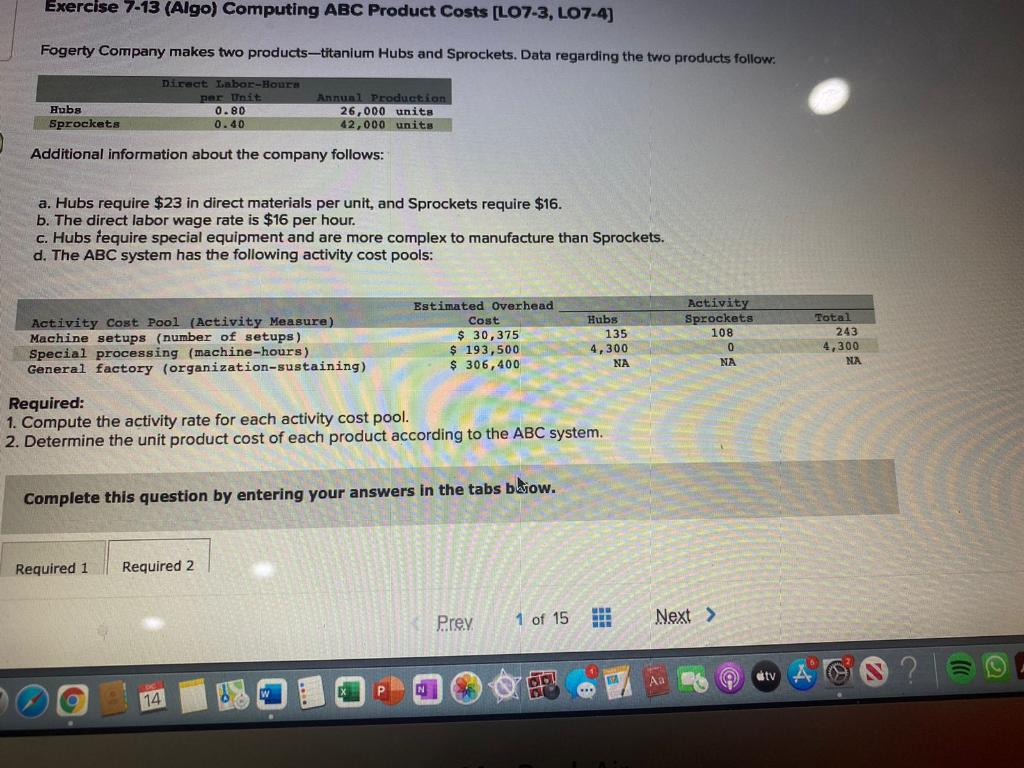 Solved Exercise 7-13 (Algo) Computing ABC Product Costs | Chegg.com