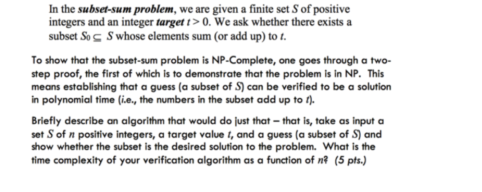 Solved In the subset-sum problem, we are given a finite set | Chegg.com