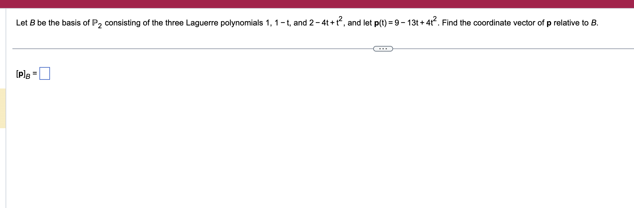 Solved Let B be the basis of P2 consisting of the three | Chegg.com
