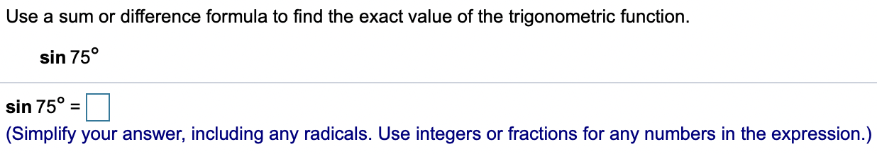 Solved Use a sum or difference formula to find the exact | Chegg.com