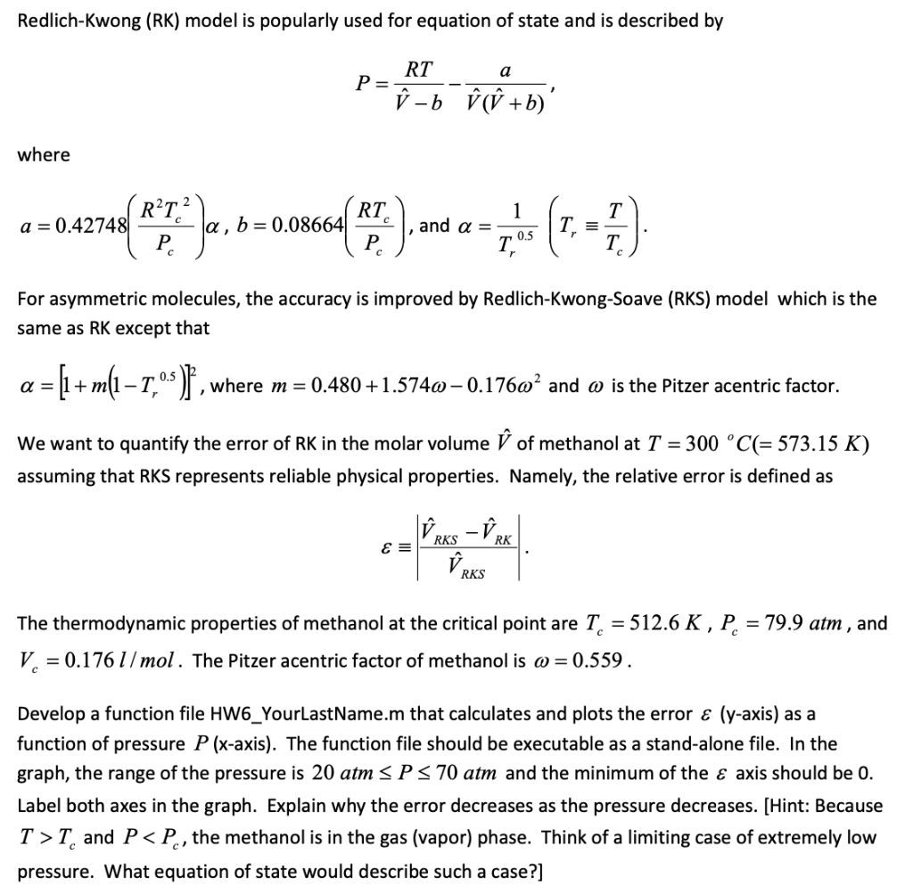 Solved Redlich-Kwong (RK) model is popularly used for | Chegg.com