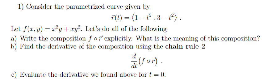 Solved 1) Consider the parametrized curve given by | Chegg.com