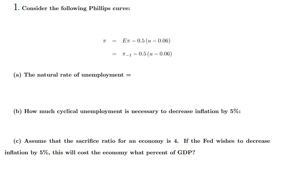 Solved 1. Consider the following Phillips curve: | Chegg.com