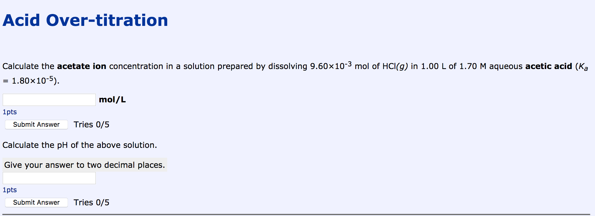 Solved Acid Over-titration Calculate the acetate ion | Chegg.com